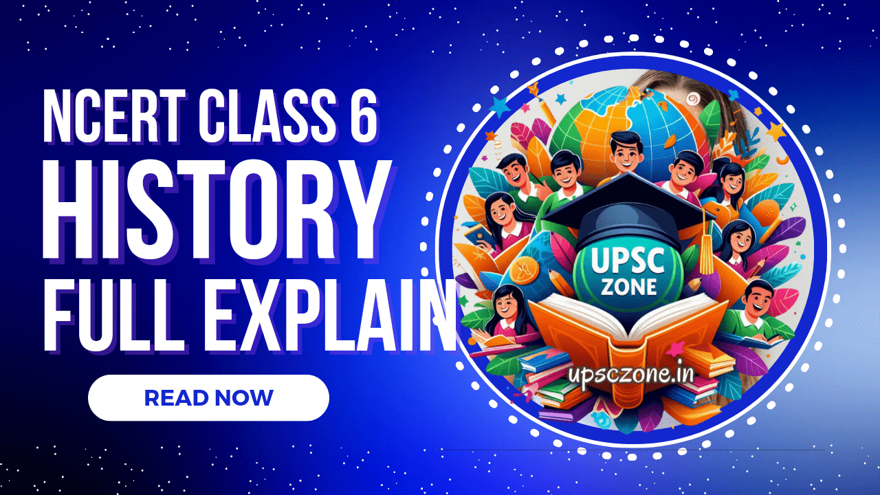 NCERT Class 6 History Book - "Our Past-I" Important For Student » UPSC ...