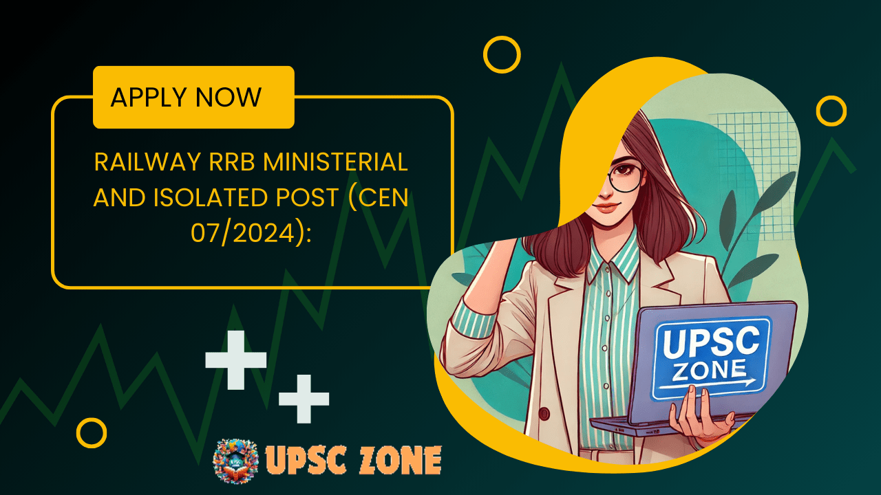 Railway RRB Ministerial And Isolated Post (CEN 07/2024): Syllabus And ...